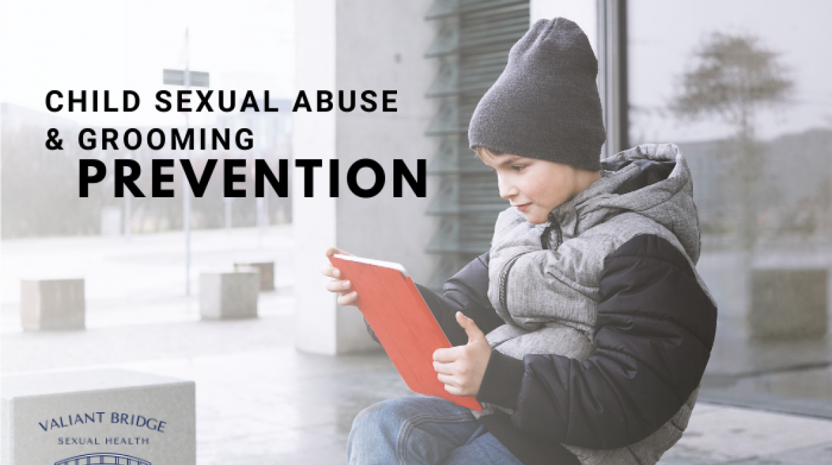 VIRTUAL: Child Sexual Abuse and Grooming Prevention with Valiant Bridge | Seattle Area Family ...